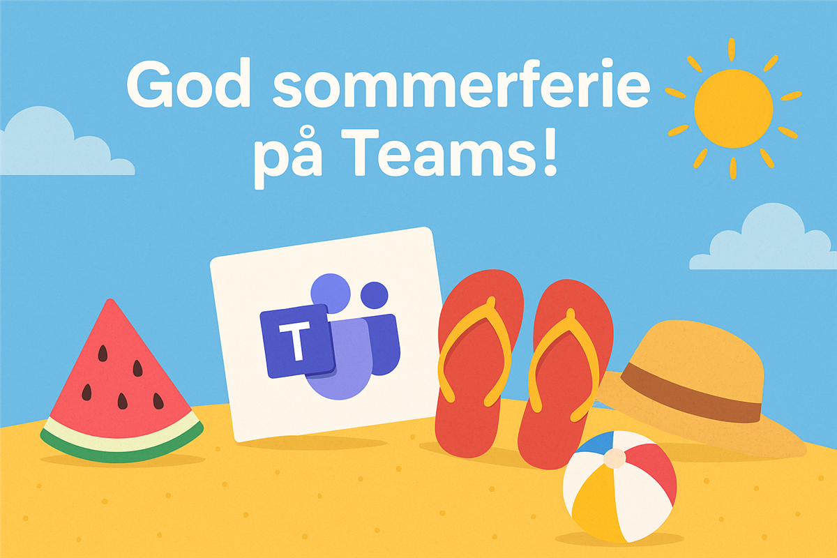 God sommer - og velkommen tilbake til teams - Nordland fylkeskommune